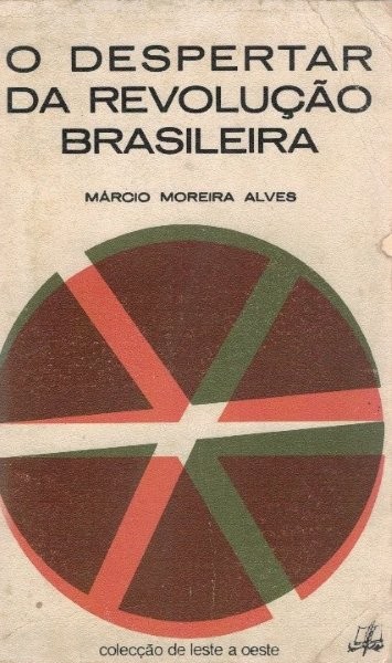 Despertar da Revolução Brasileira de Márcio Moreira Alves - Manuseado